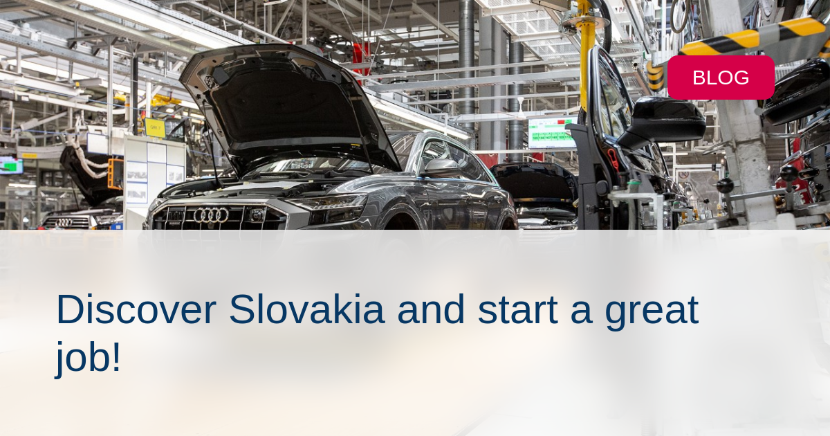 Work in the automotive industry in Slovakia: your perfect destination ...