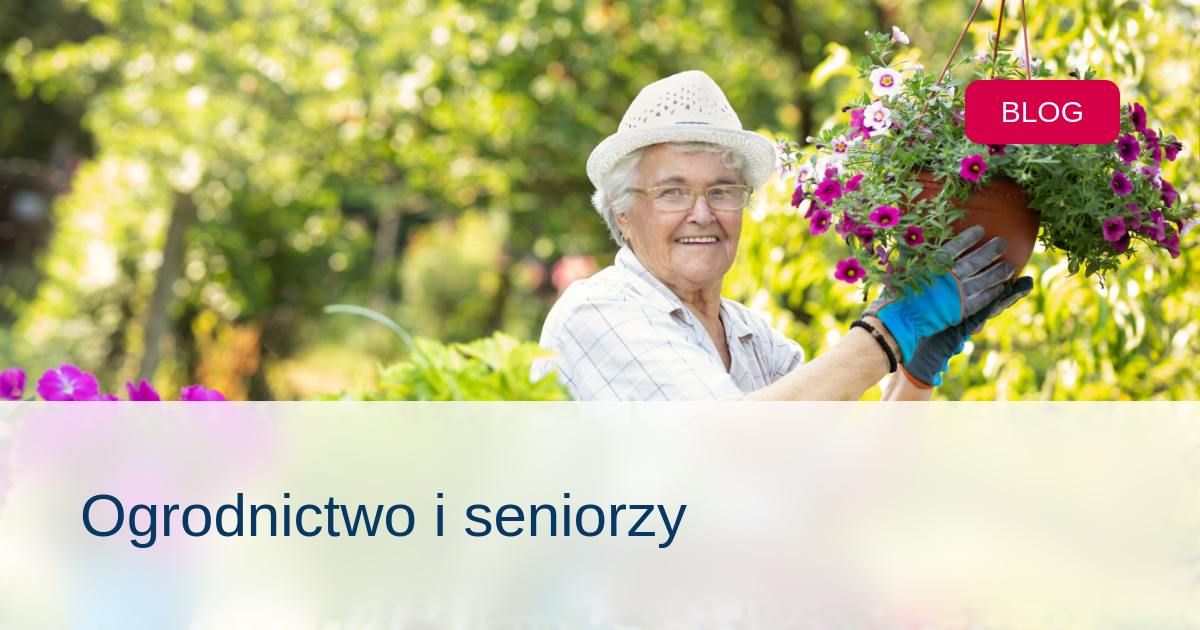 Zielona terapia: terapia ogrodnicza w opiece nad osobami starszymi - Blog Atena