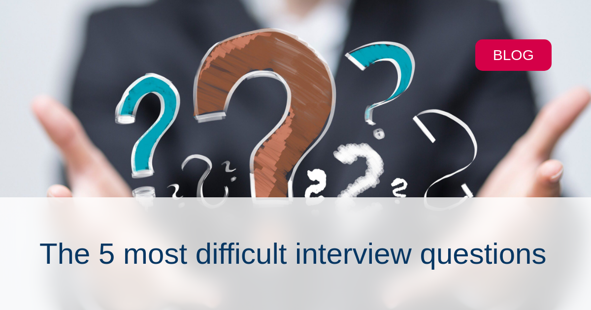 How to answer the 5 most difficult job interview questions - Atena blog
