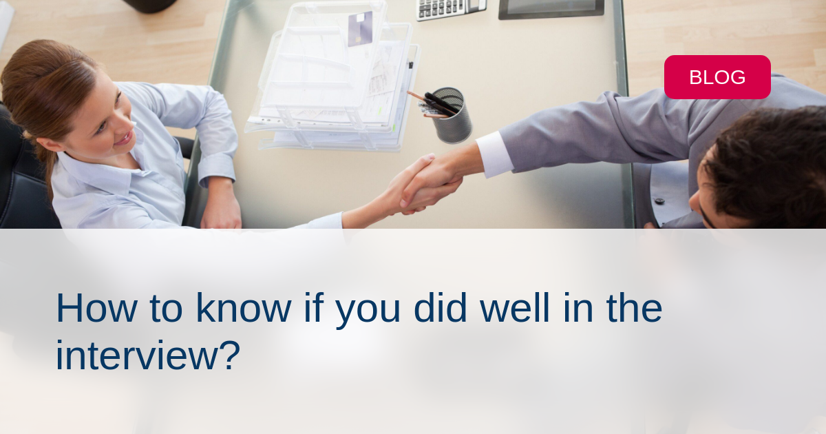 7 clear signs that you have succeeded in a job interview - Atena blog