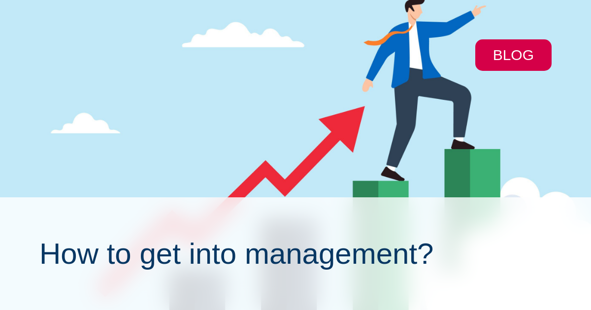 5 steps you need to take to move into management - Atena blog